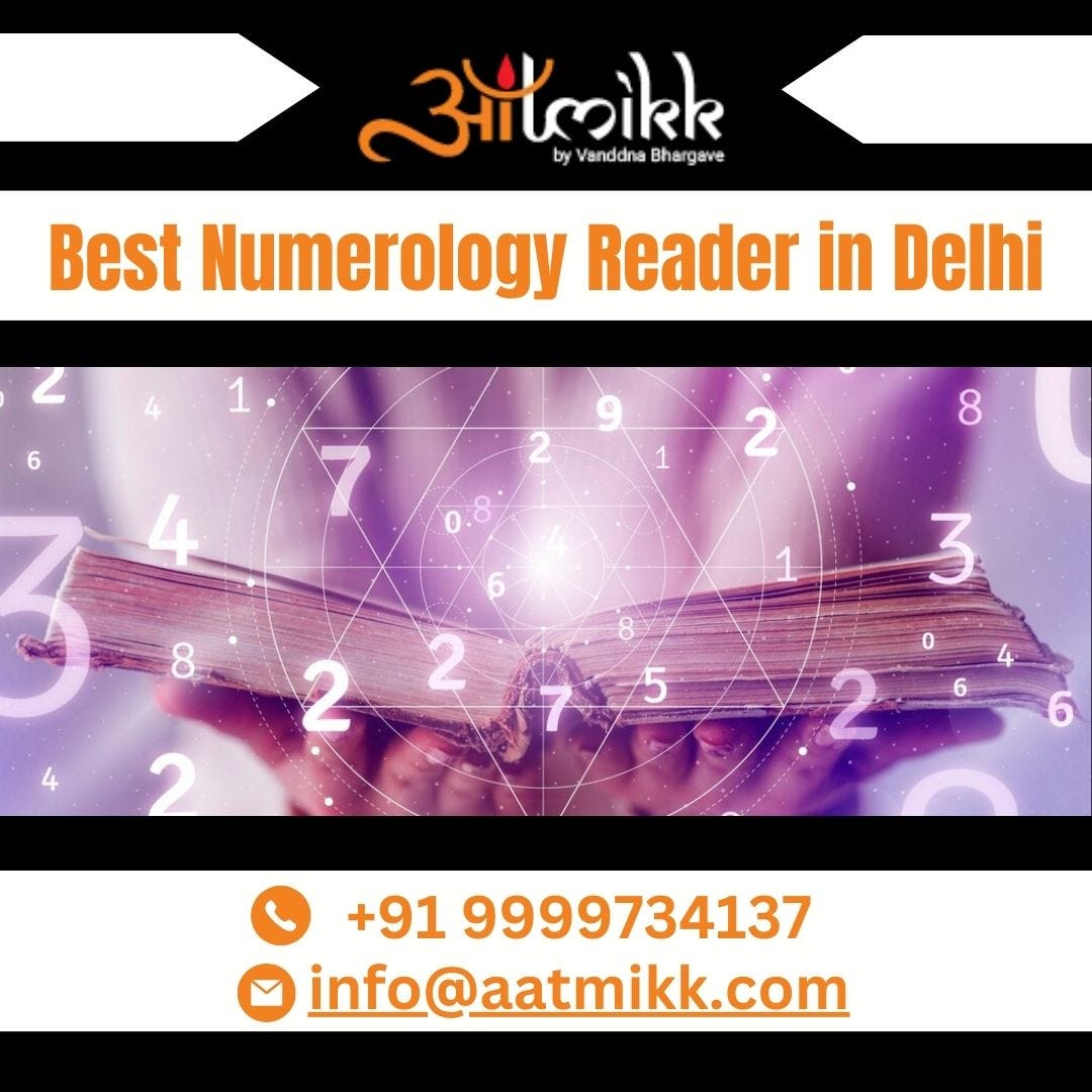 Illuminate Your Path: Consult the Best Numerology Reader in Delhi at Aatmikk - Aatmikk By ...