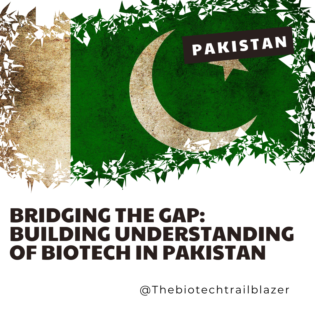 Bridging the Gap: Building understanding of biotech in Pakistan | by ...