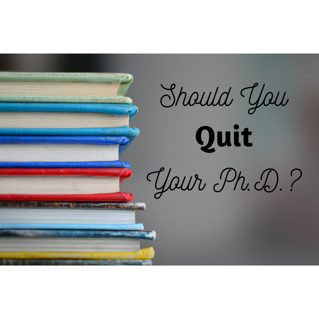 Should You Quit Your Ph.D. Program? | by Raquel Santos | Medium