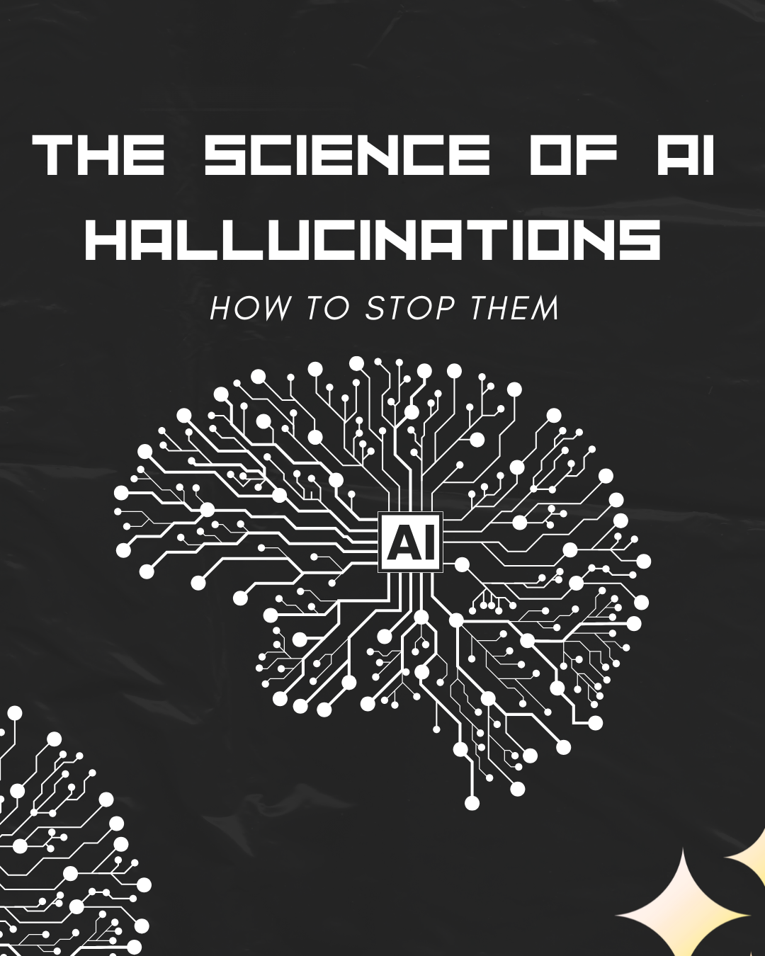 The Science of AI Hallucinations, and How to stop Them | by Adnan | Nov ...