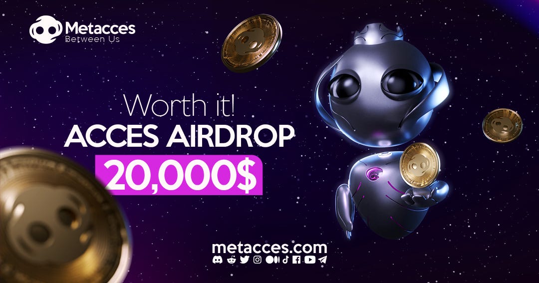 Metacces — 20.000$ worth of Acces Airdrop | by Metacces | Medium