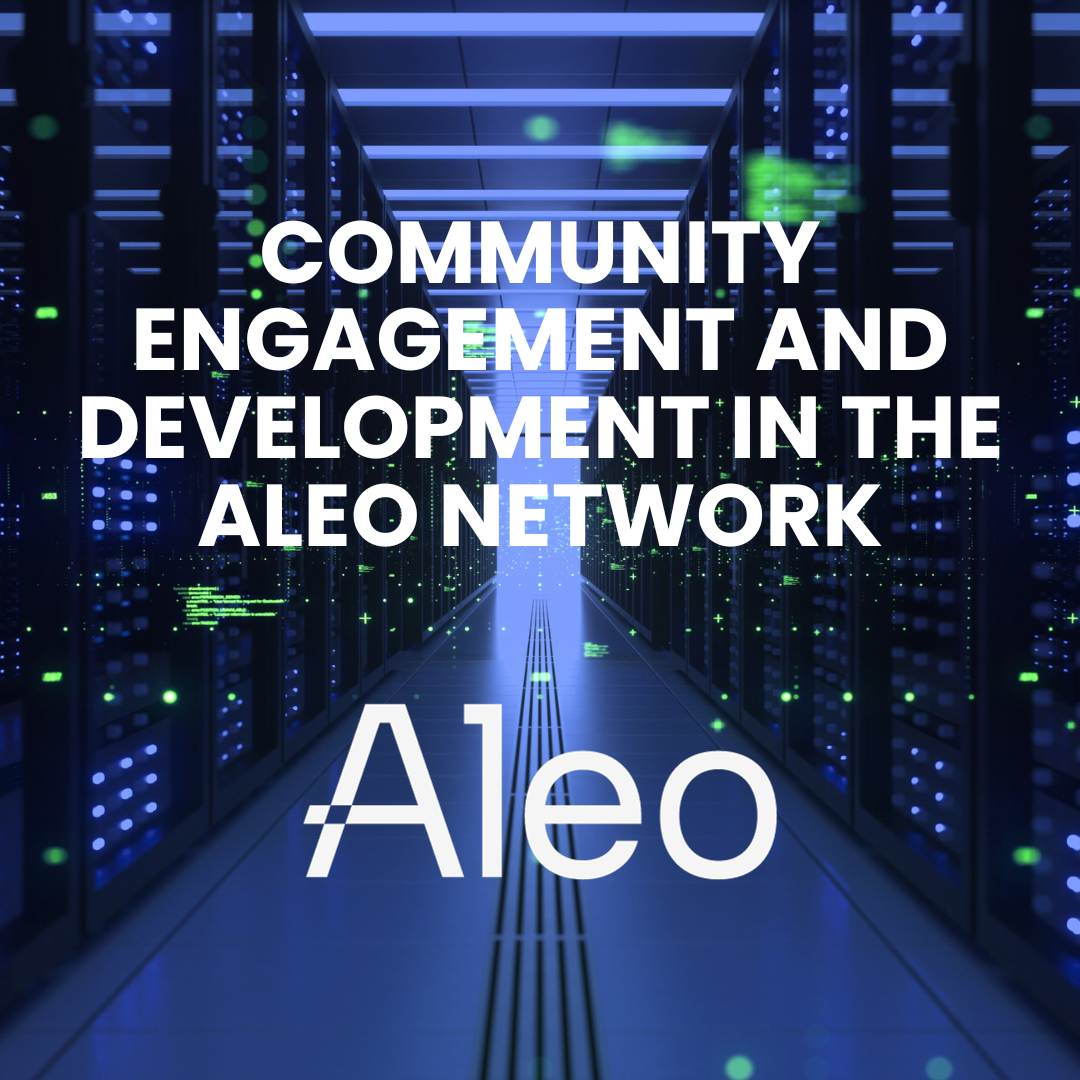 Community Engagement and Development in the Aleo Network | by Назар ...