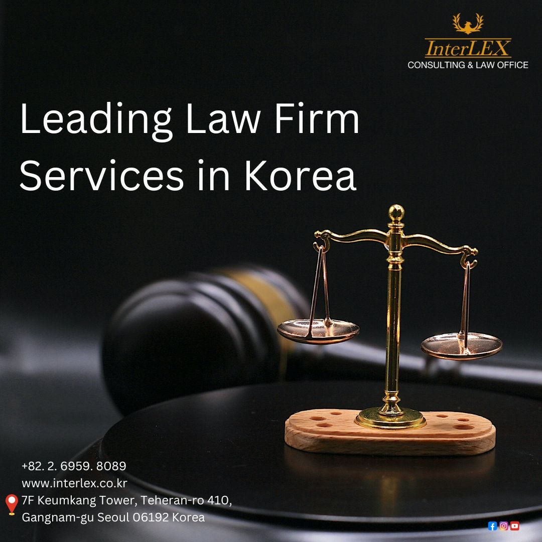 Leading law firm services in Korea - InterLEX - Medium