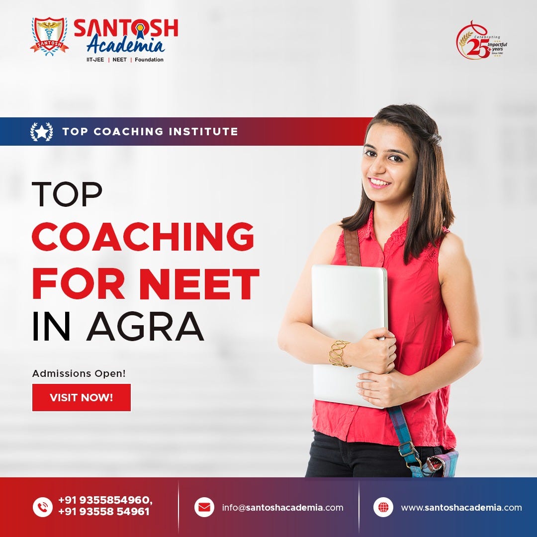 Top Coaching for NEET in Agra - Santosh Academia - Medium