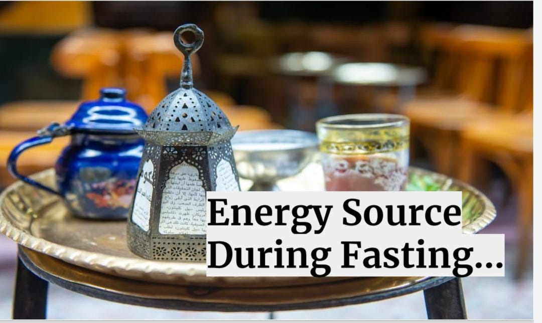 Energy Source During Fasting:. — — — — — — — — — — — — | by Tajmin Ara ...
