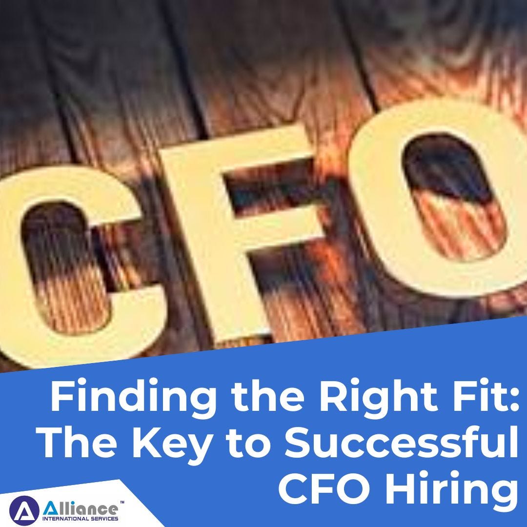 Finding the Right Fit: The Key to Successful CFO Hiring | by Alliance Recruitment Agency | Medium