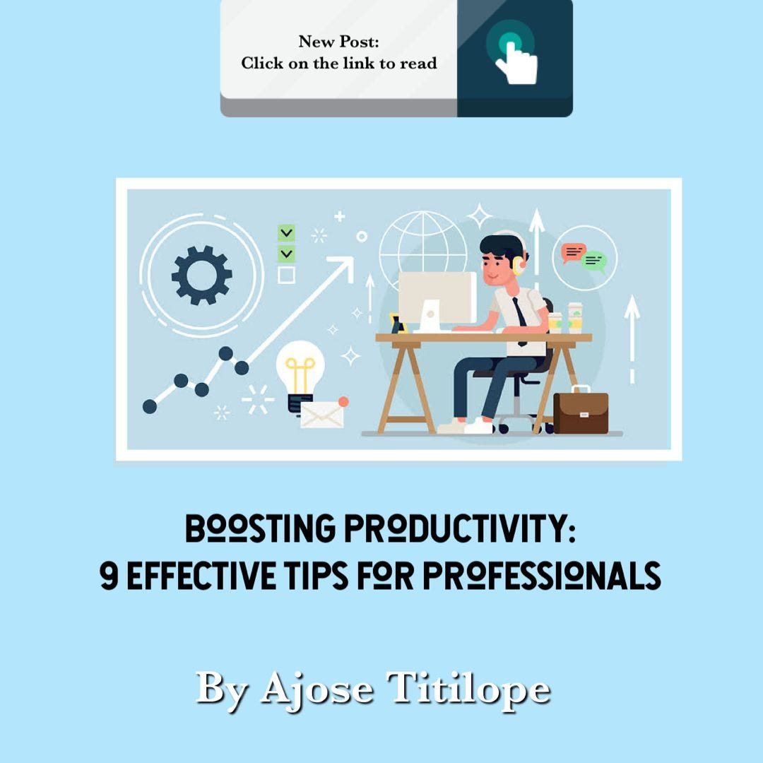 🚀 Boosting Productivity: 9 Effective Tips for Professionals 📈 | by Titi ...