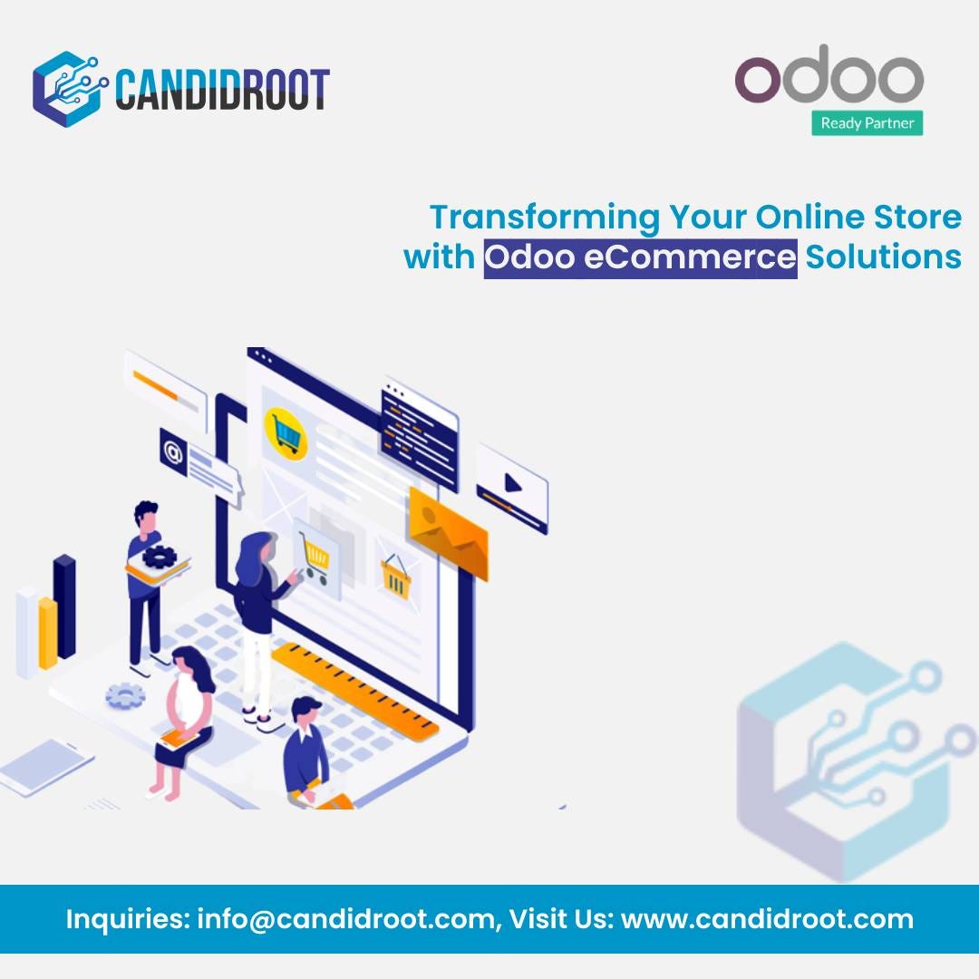 Transforming Your Online Store with Odoo eCommerce Solutions - CandidRoot Solutions - Medium