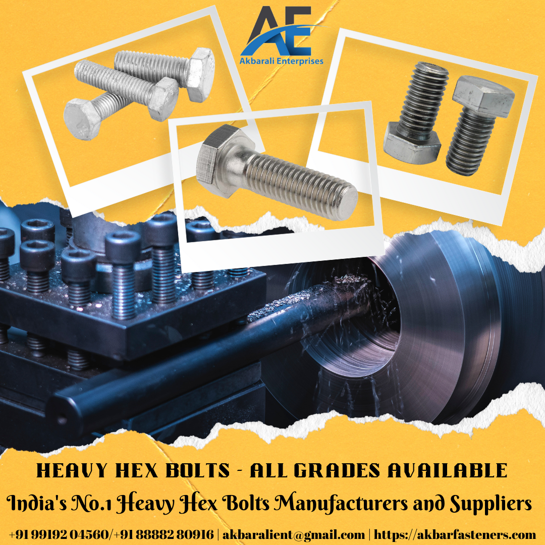 Heavy Hex Bolts — Akbarali Enterprises | by Akbaralienterprises | Medium