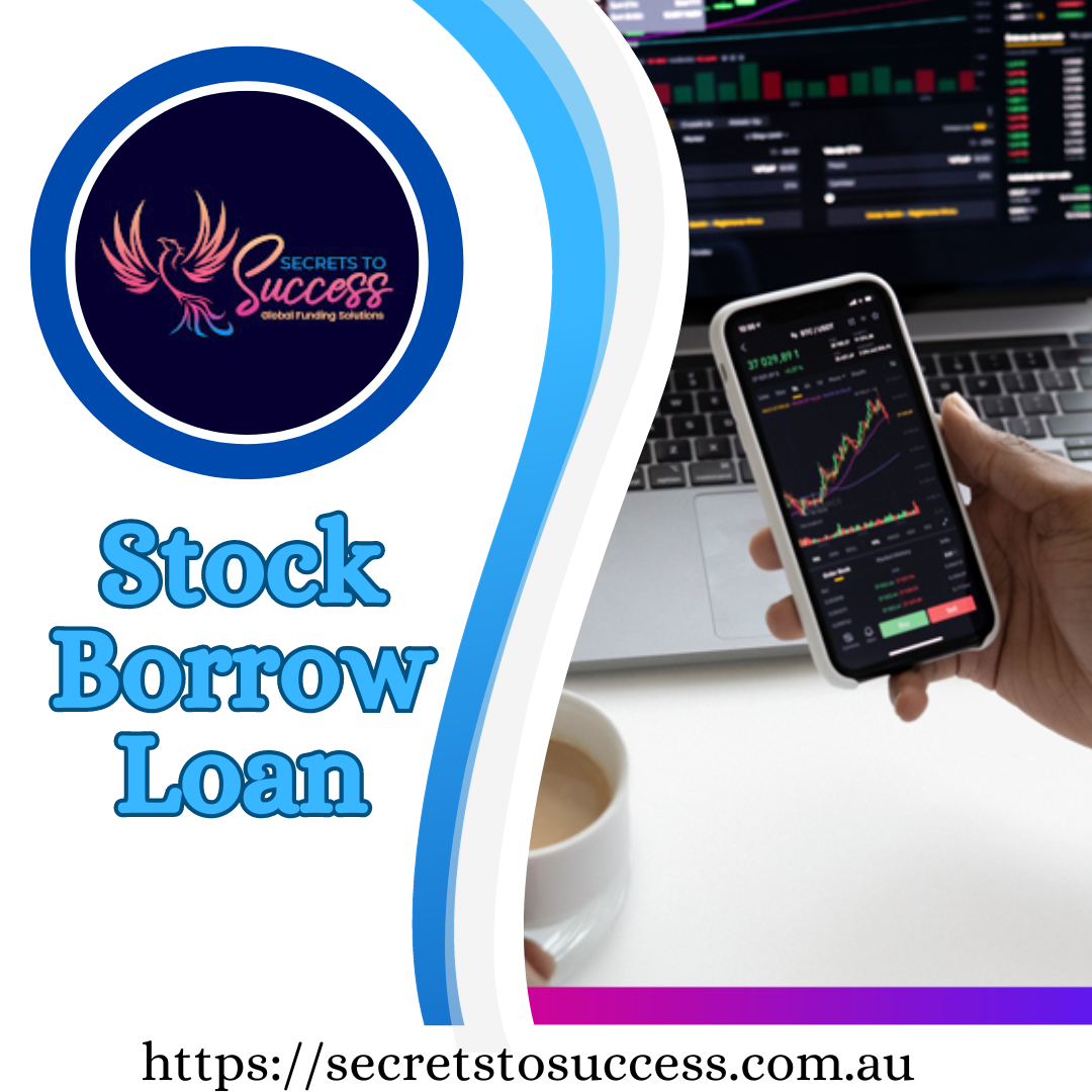 Stock Borrow Loan — Empowering Your Financial Strategy with Secrets To ...