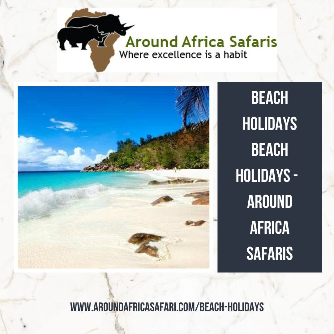 Beach Holidays Beach Holidays — Around Africa Safaris - Around Africa ...