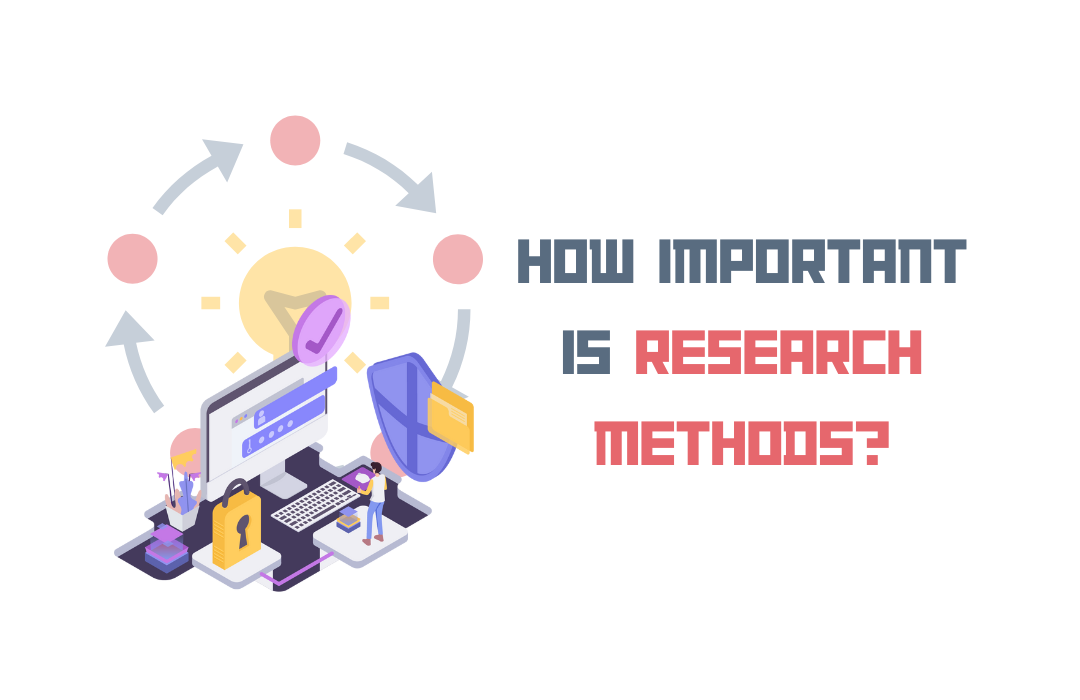 Unveiling the Backbone of Academic Exploration: Why Research Methods ...