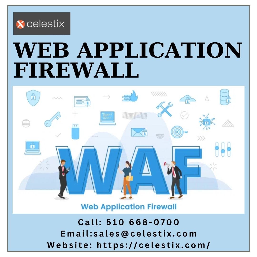How Web Application Firewalls Fortify Your Digital Assets? - Celestix ...