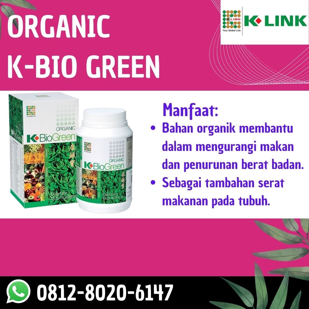 vitamin. Organic K-BioGreen merupakan makanan… | by Jualprodak Klink ...