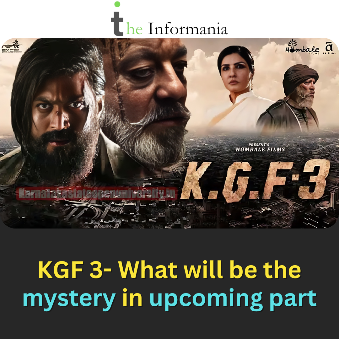 KGF 3- What will be the mystery in upcoming part | by The Informania ...