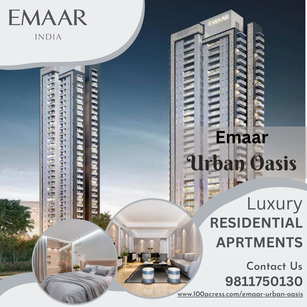 Discover the Exquisite Emaar Urban Oasis in Sector 62, Gurgaon | by Emaar Urban Oasis | Medium