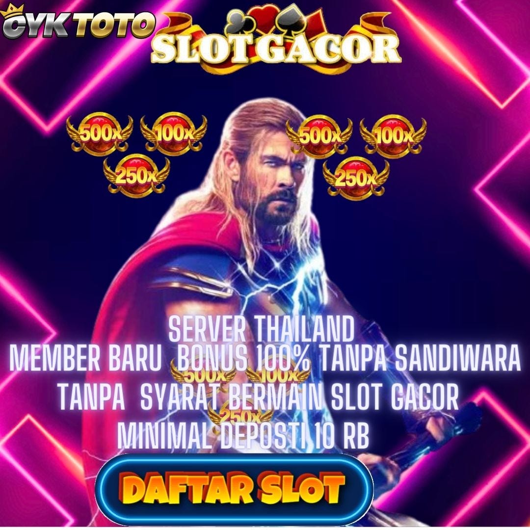 Situs Slot Gacor Hari Ini dan Game Slot Terbaru Maxwin Mudah di CYKTOTO | by CYK TOTO | Jun ...