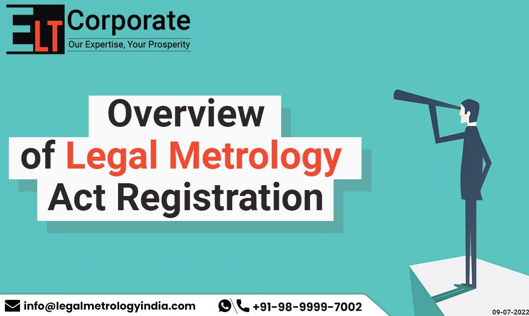 Overview of Legal Metrology Act Registration - ELT Corporate Pvt. Ltd ...