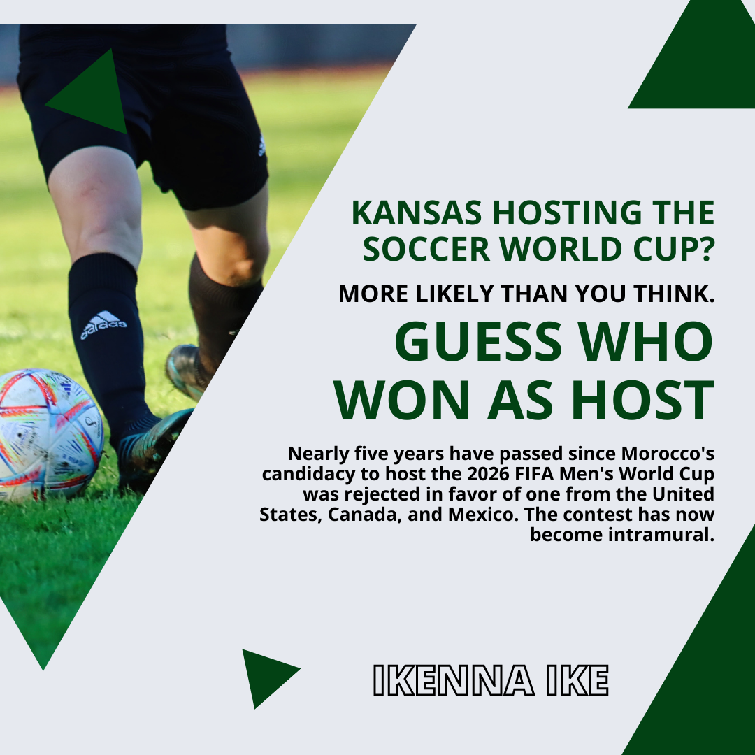Ikenna Ike- Kansas hosting the Soccer World Cup? | by Ikenna Ike | Medium