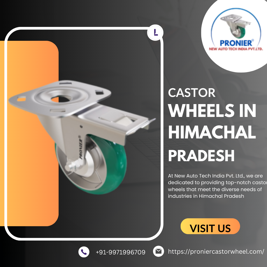 Castor Wheels in Himachal, best quality | by new auto tech india pvt ...