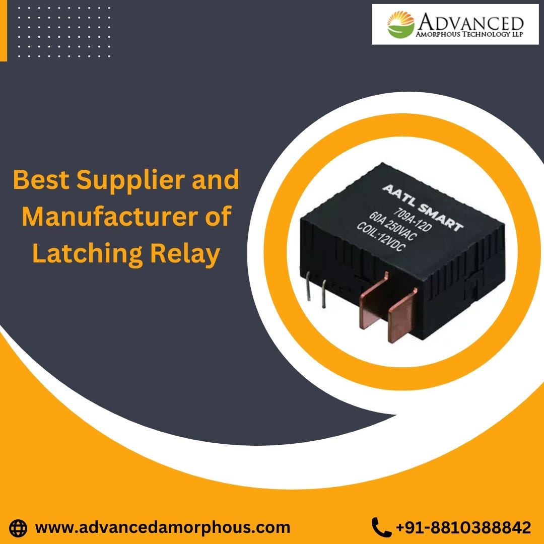 Best Supplier and Manufacturer of Latching Relay - Advanced Amorphous ...
