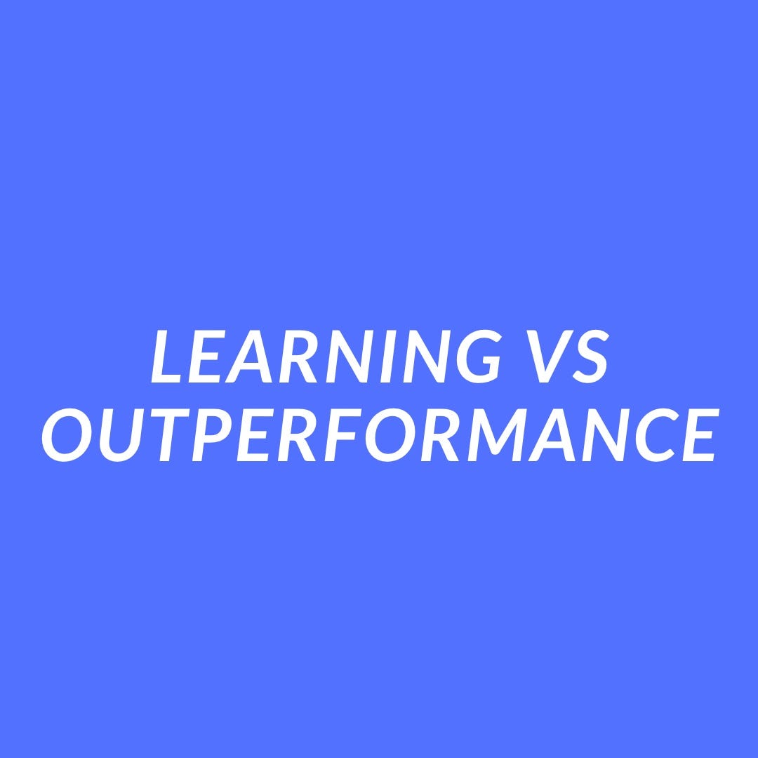 Learning vs Outperformance - david abston - Medium