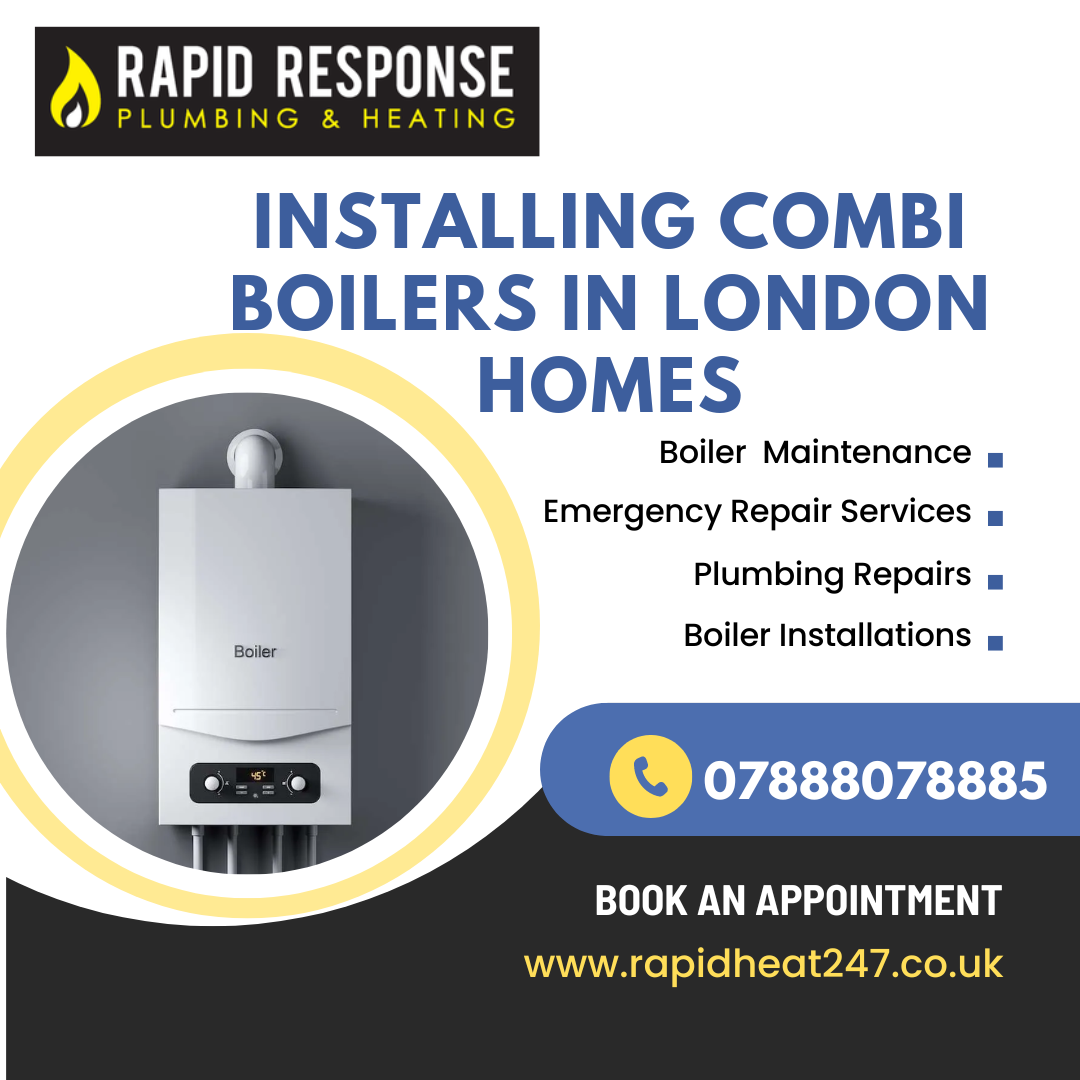 Efficient Heating Solutions: Installing Combi Boilers in London Homes ...