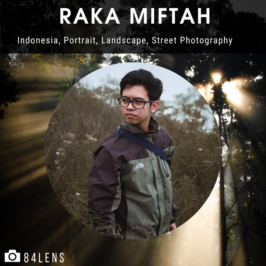Interview with photographer #26: Raka Miftah (Indonesia, Portrait, Landscape and Street ...