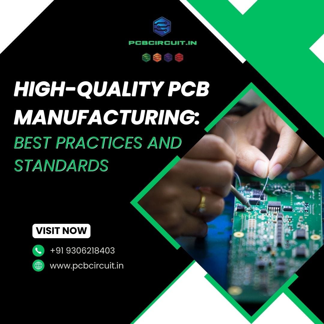 High-Quality PCB Manufacturing: Best Practices and Standards - Pcb ...