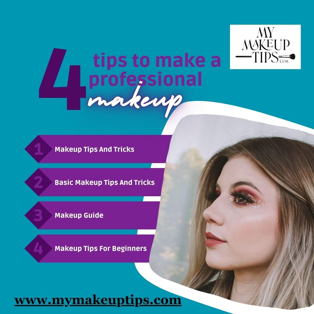Mastering the Art of Makeup Tips and Tricks for a Flawless Look | by My ...
