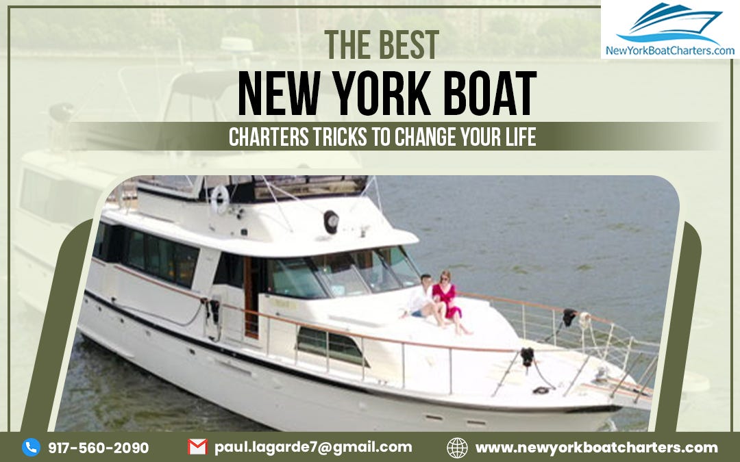 The Best New York Boat Charters Tricks To Change Your Life | by ...