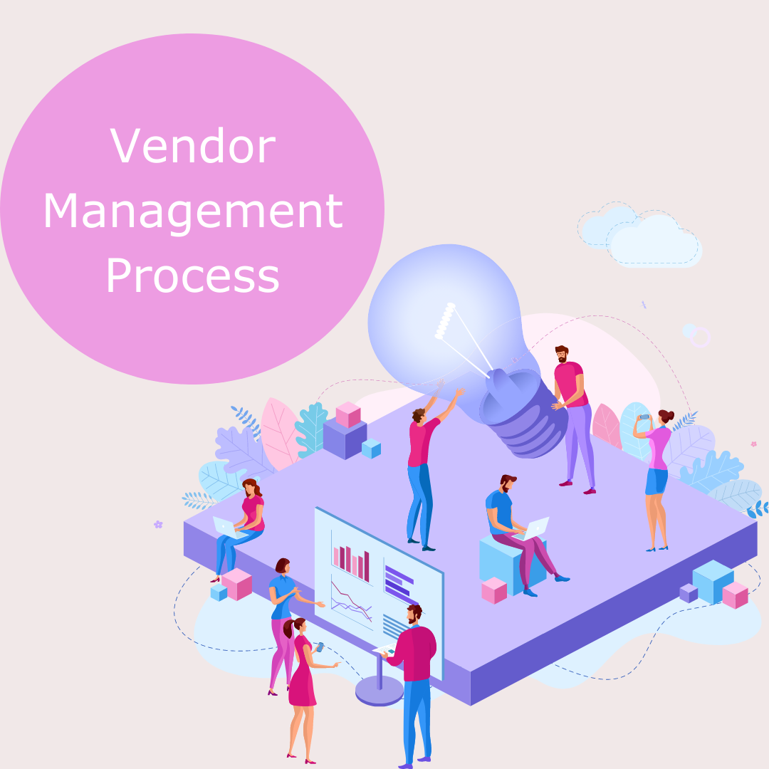 VendorVendor Management Process. With the advancement of technology ...