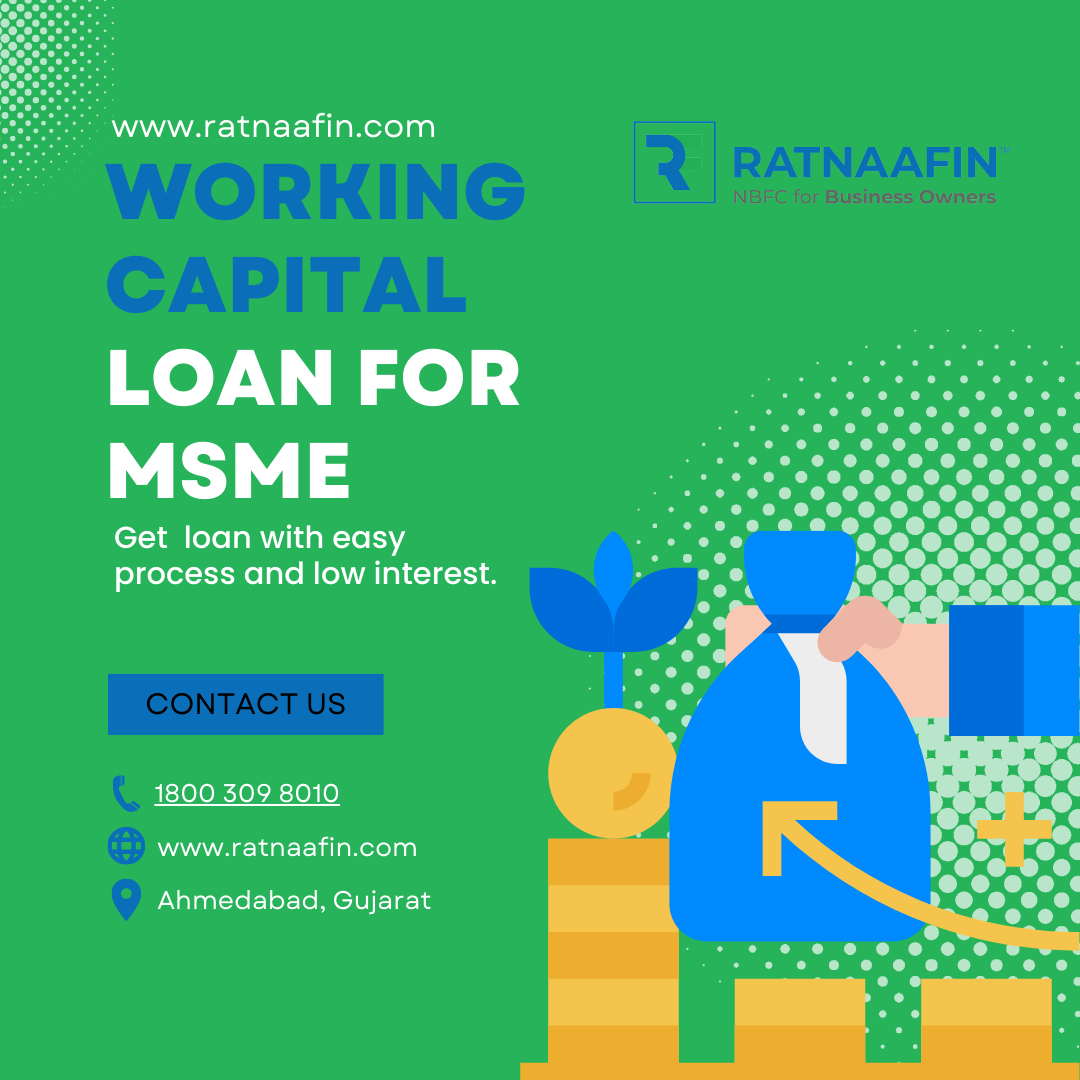 Working Capital Loan for MSME | Ratnaafin Capital Private Limited ...