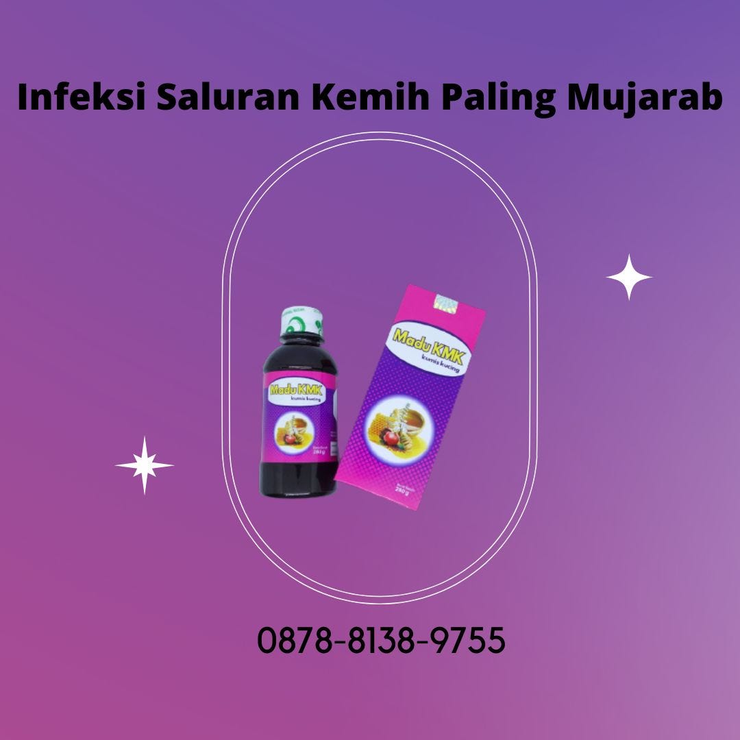Infeksi Saluran Kemih Paling Mujarab | by Bondanzrrozak | Medium