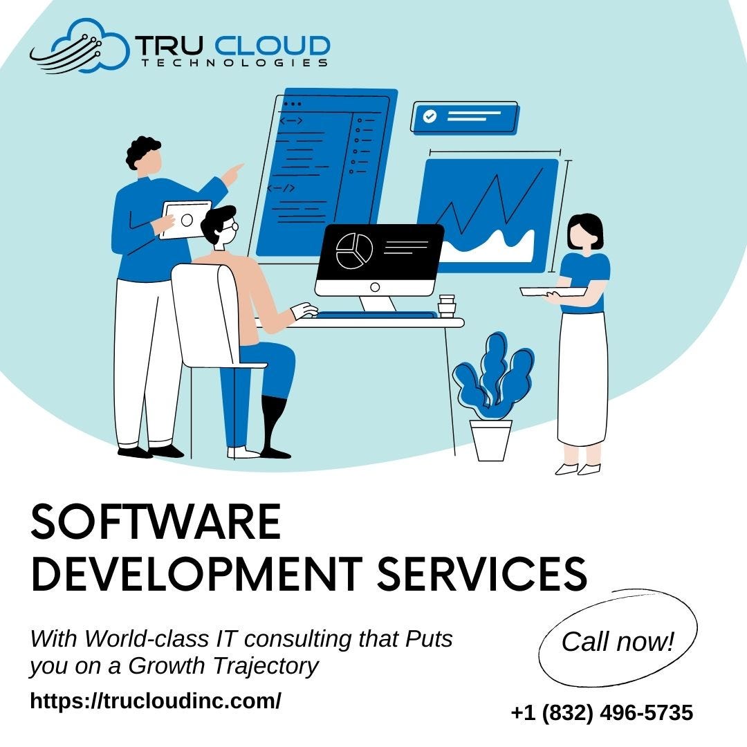 Best Software Development Services — TruCloud Technologies - TruCloud Technologies - Medium