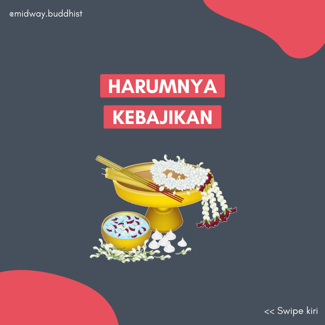 Harumnya Kebajikan. Perumpamaan Buddha | by Midway Buddhist Indonesia ...