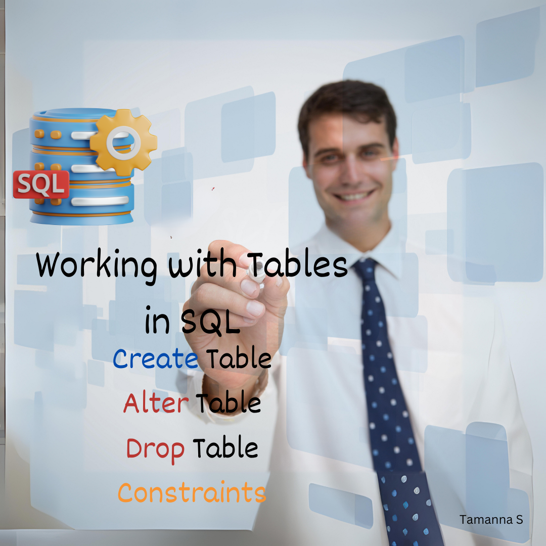 The Ultimate Guide To Working With Tables In SQL 5 By Tamanna Shaikh The Ultimate Guide To Working With Tables In SQL 5 By Tamanna Shaikh