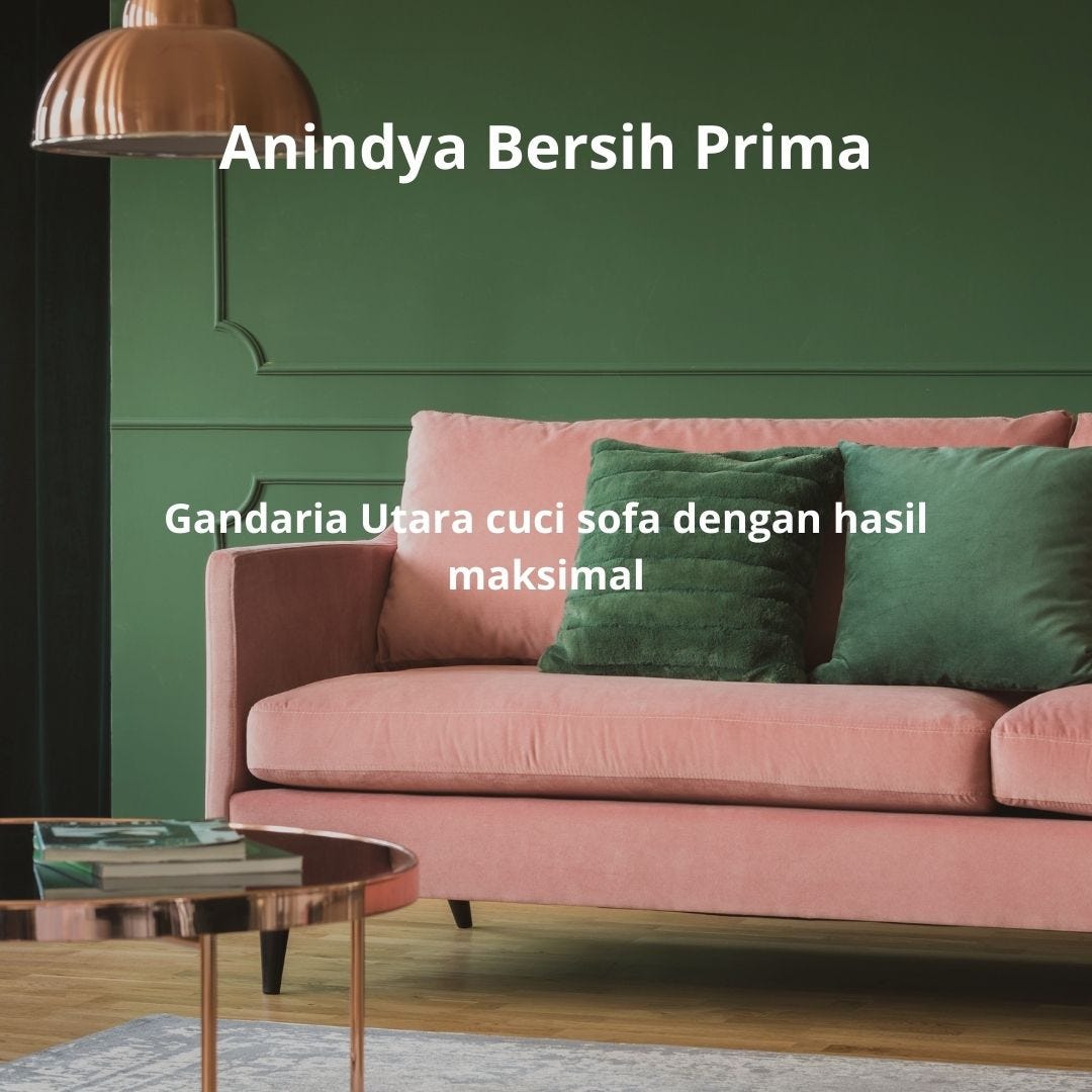 0818–86–0817 Cuci Sofa Gandaria Utara Jakarta Selatan - Anindya Bersih Prima - Medium