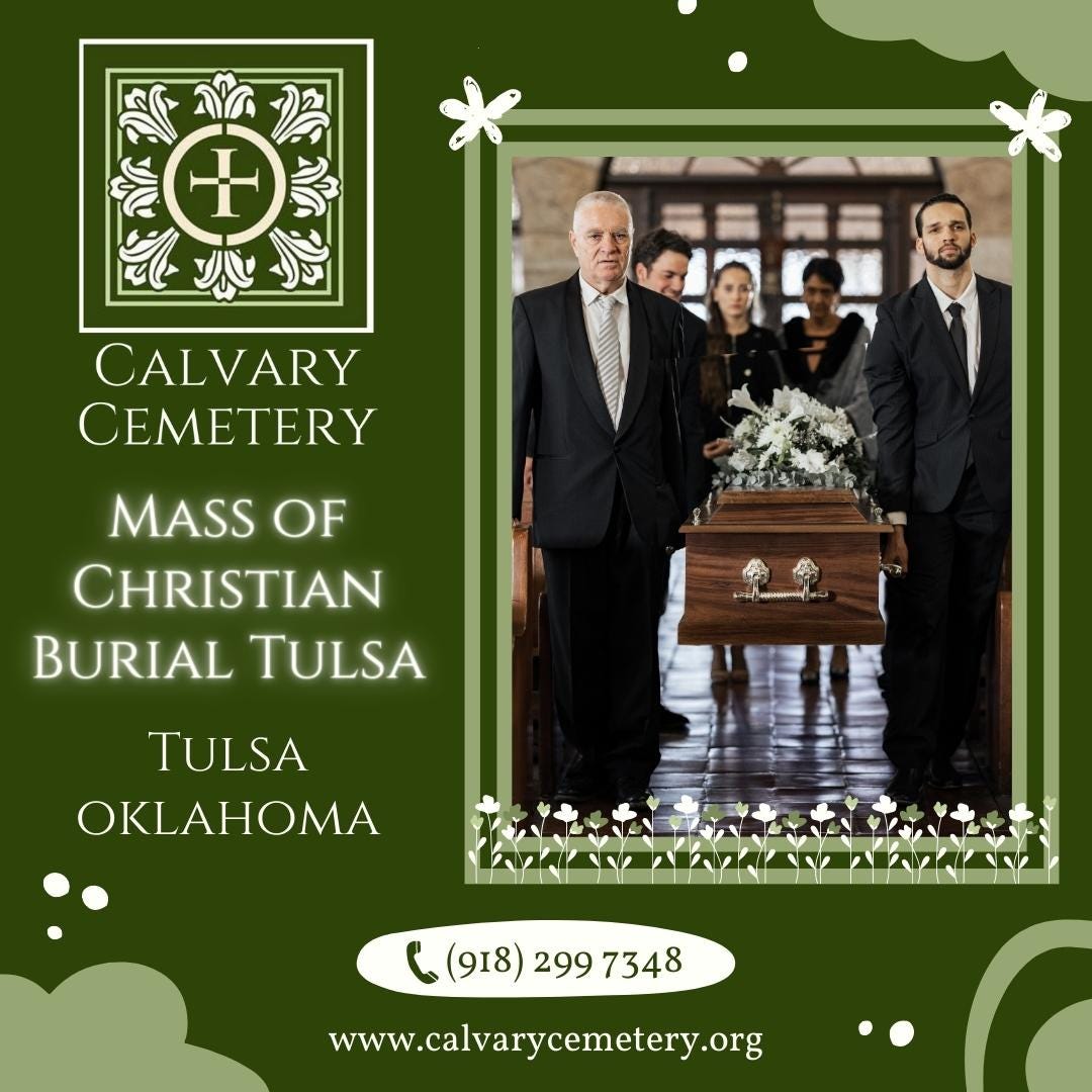 Mass Of Christian Burial - Calvarycemetery - Medium