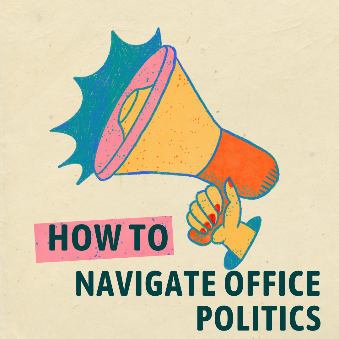 Navigating Office Politics for Career Success: An Empathy and Practical ...