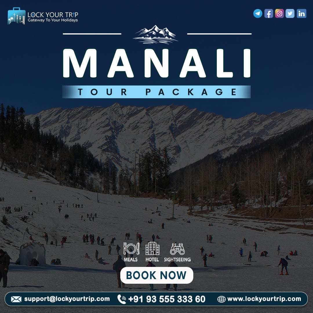 Create Enduring Memories of This Gorgeous Town With Manali Tour Packages | by lockyourtrip01 ...