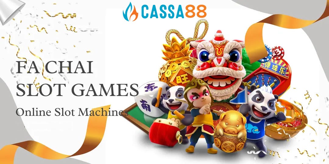 FA CHAI Slot — Cassa88: Mengenal Provider FA CHAI | by Cassa88 Official | Feb, 2024 | Medium