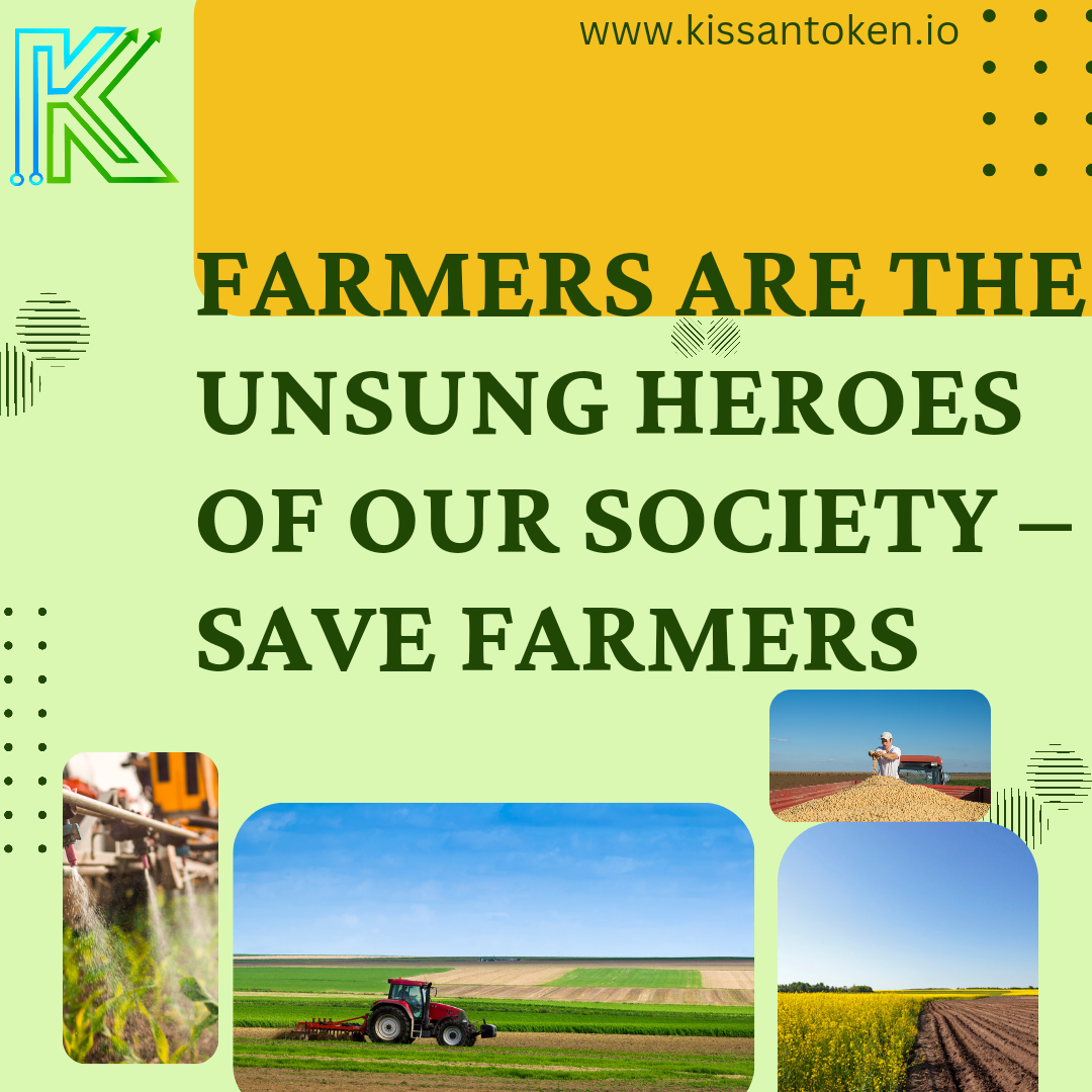 Farmers are the unsung heroes of our society | by KSN Token | Medium