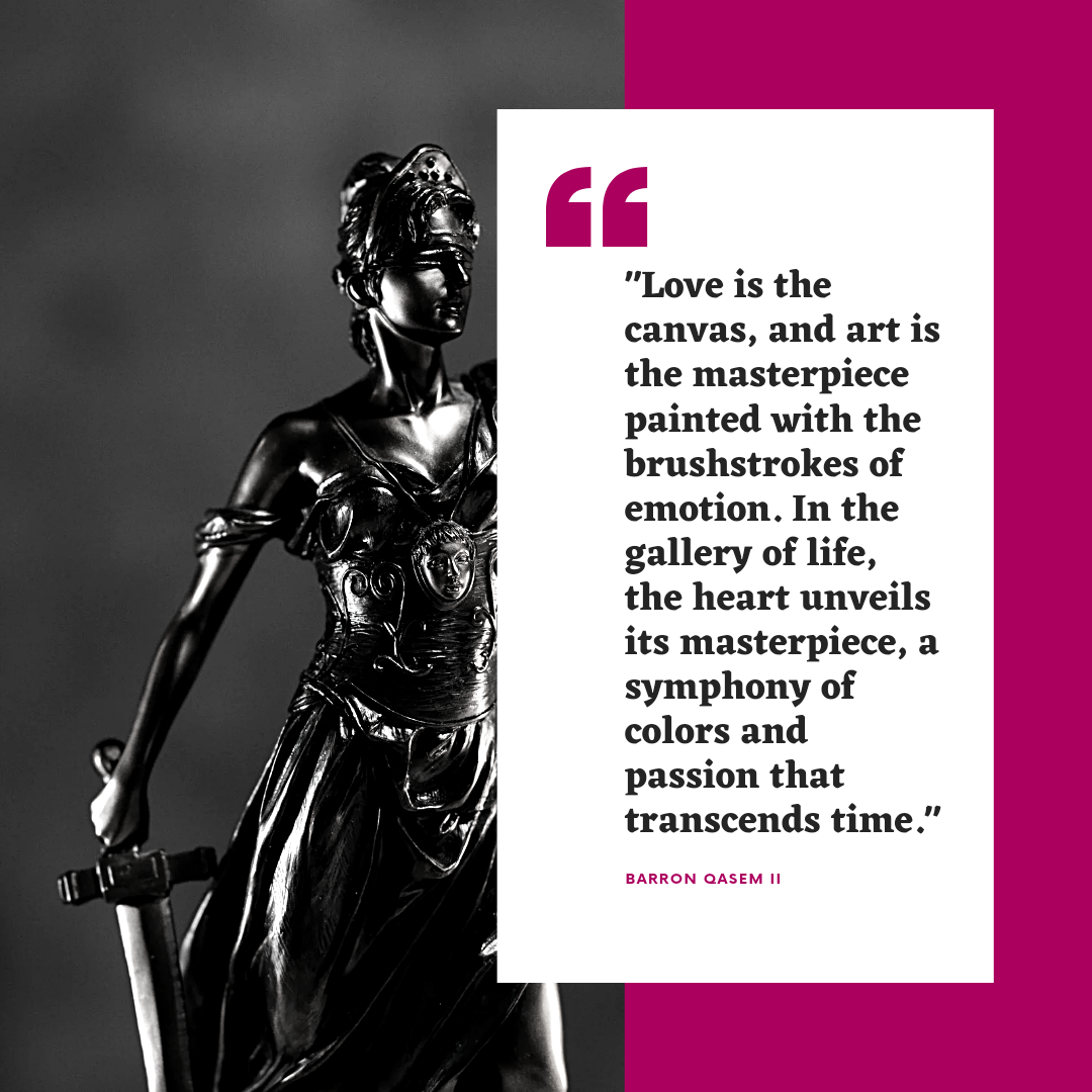 "Love is the canvas, and art is the masterpiece painted with the ...