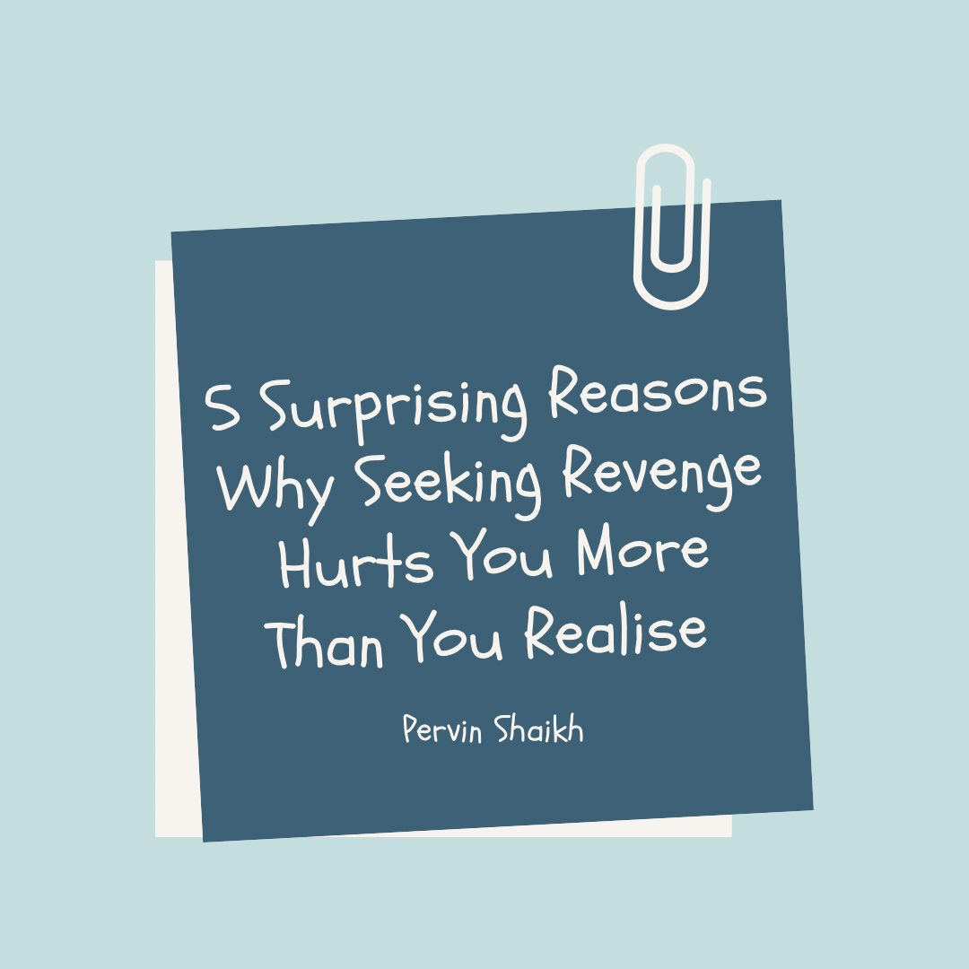 5 Surprising Reasons Why Seeking Revenge Hurts You More Than You ...
