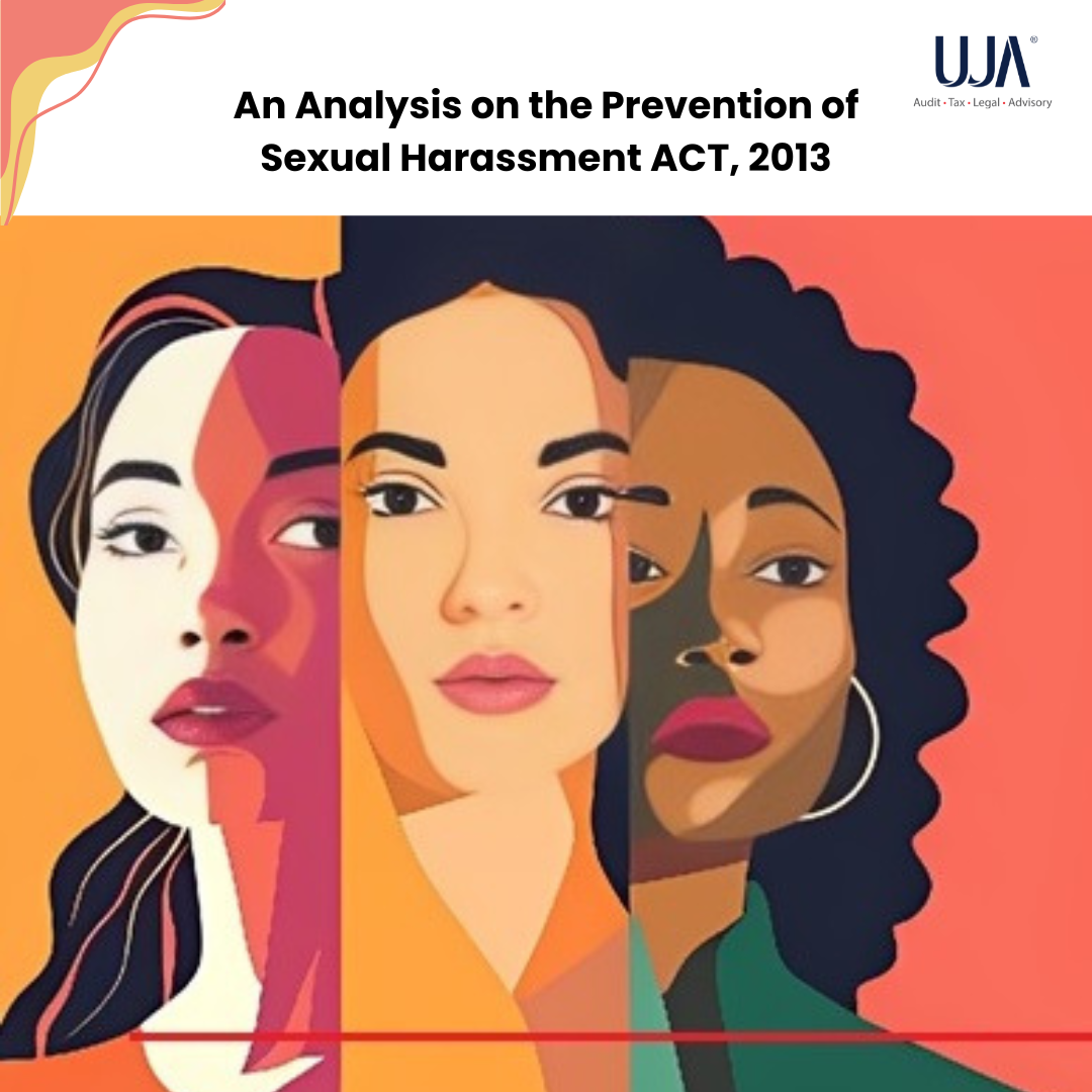 An Analysis on the Prevention of Sexual Harassment ACT, 2013 | by UJA ...