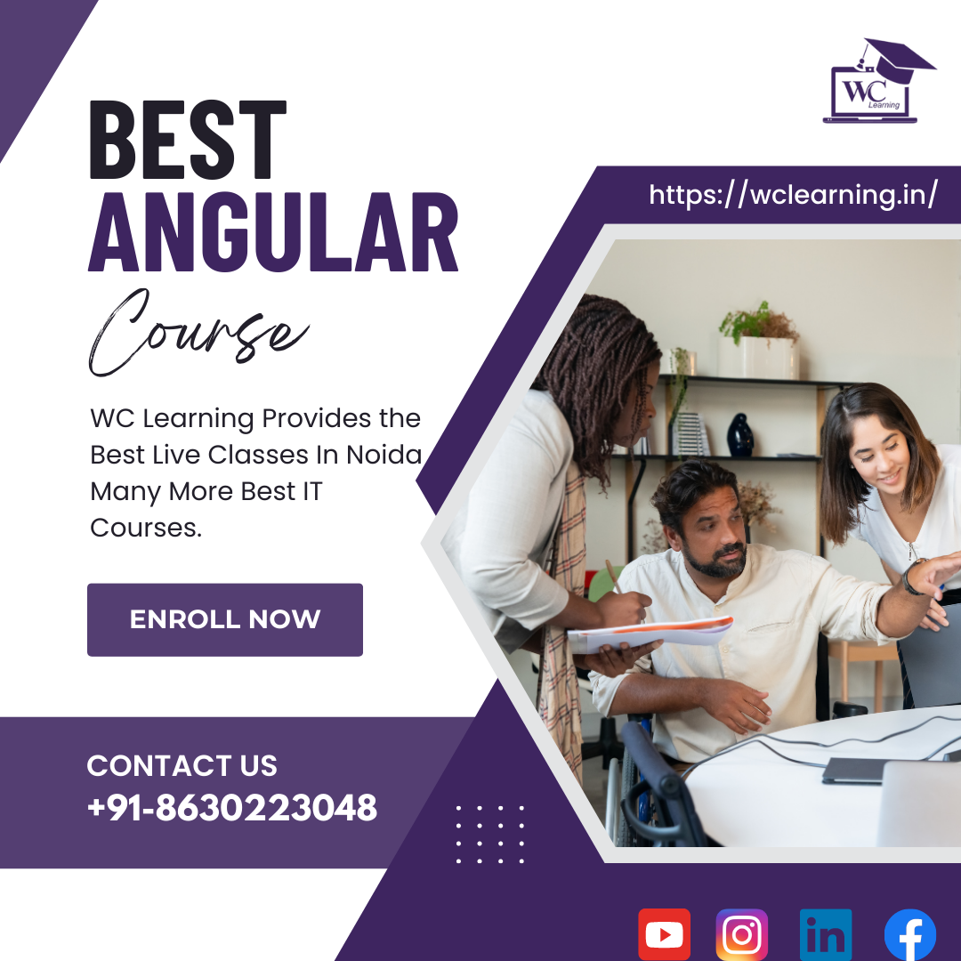 Enroll yourself for a better future with the Best Angular course By WC ...
