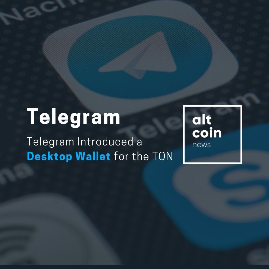 Telegram Introduced a Desktop Wallet for the TON | by Marko Vidrih ...