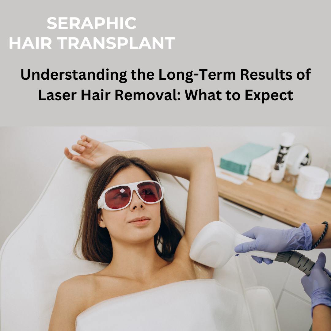 Understanding The Long Term Results Of Laser Hair Removal What To Expect By