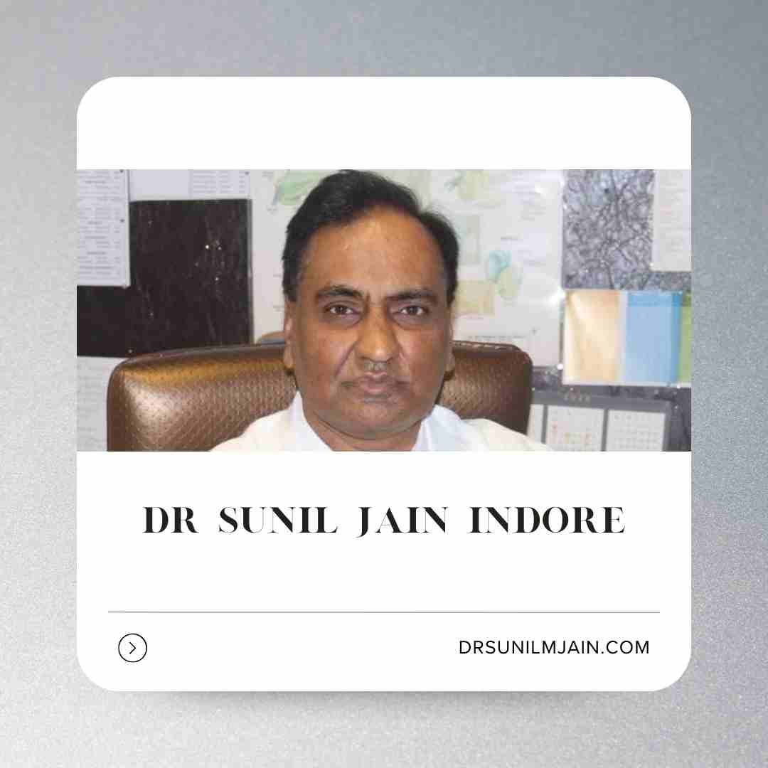 Unveiling the Professional Excellence of Dr Sunil Jain Indore at TOTALL ...
